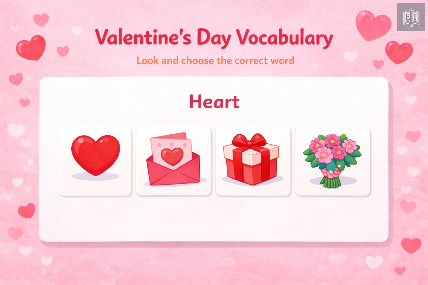 Valentine’s Day Vocabulary – Look at the Picture and Choose the Correct ...